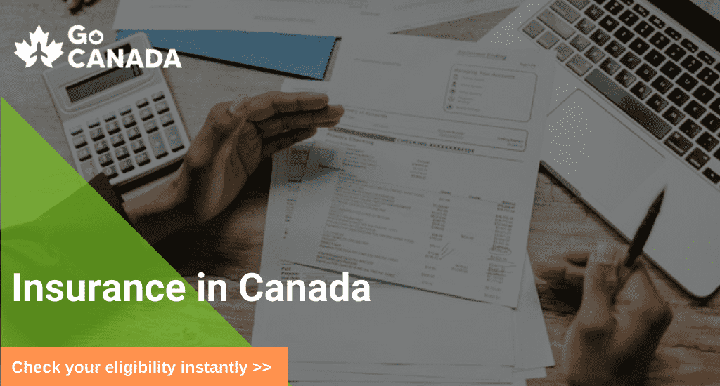 Insurance in Canada | GoCanada